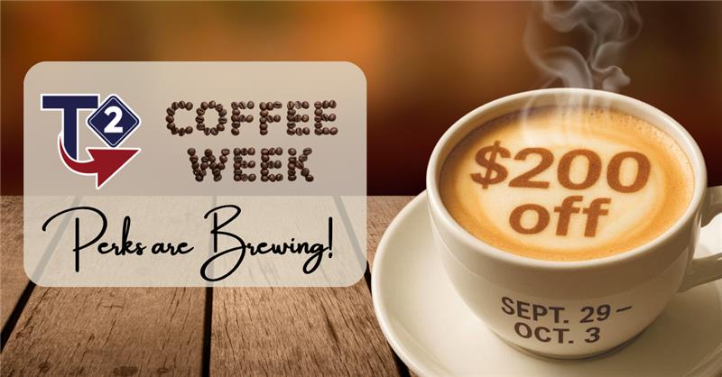 Perks Are Brewing: Celebrate Coffee Week with $200 Off - Tech 2 Success